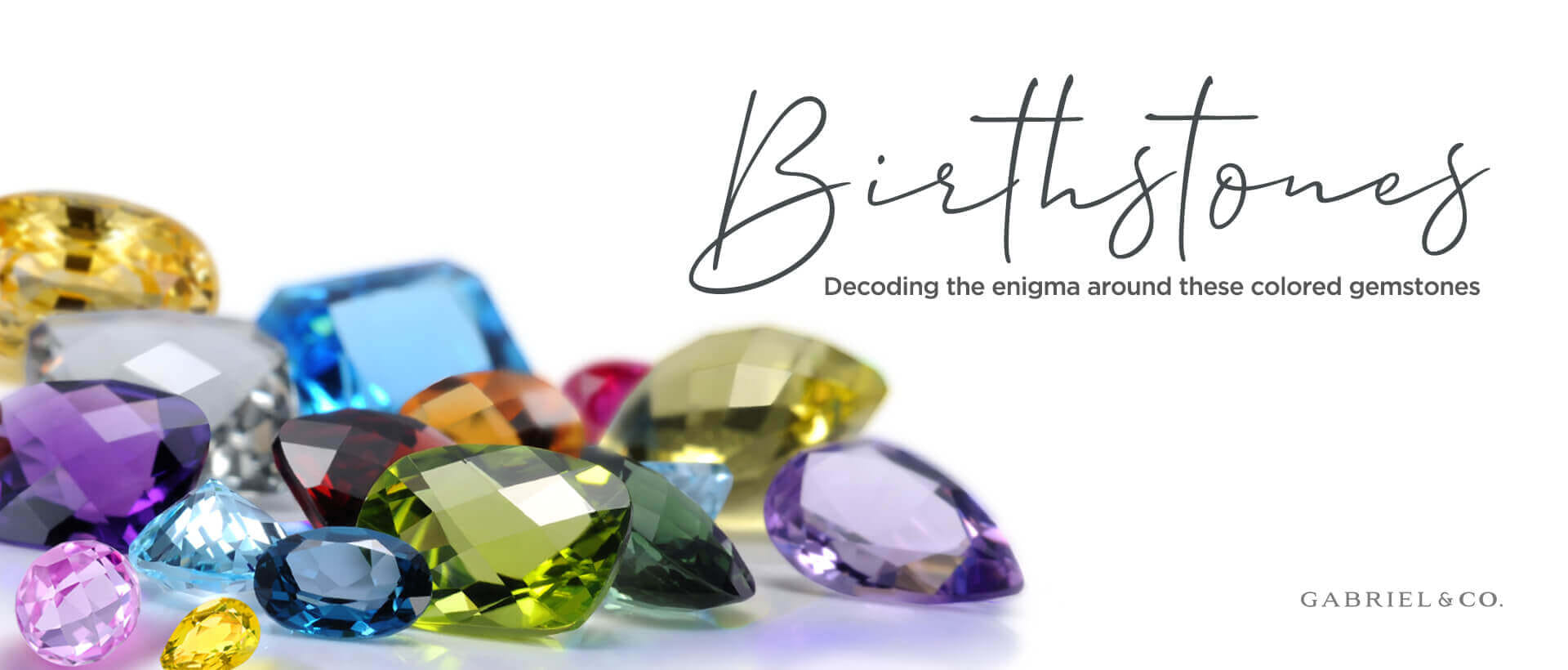 Birthstone Colors by Month: Complete Guide